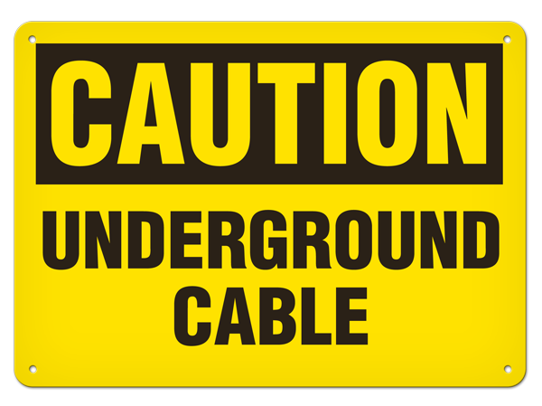 INCOM® SS2048V SAFETY SIGN, CAUTION – UNDERGROUND CABLE, Signs ...