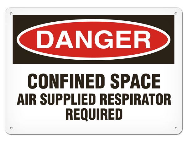 INCOM® SS1087P SAFETY SIGN, DANGER – CONFINED SPACE AIR SUPPLIED ...