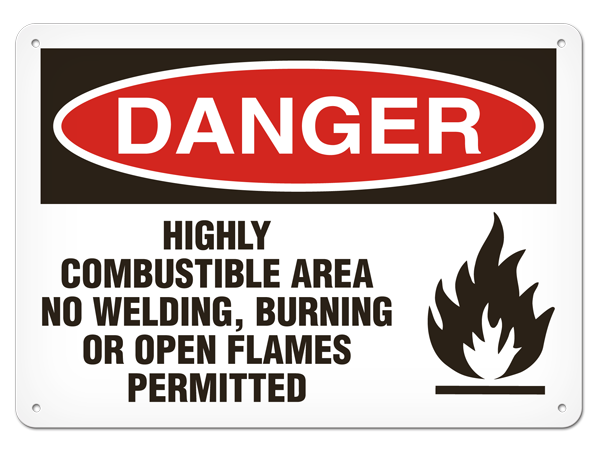 INCOM® SS1031V SAFETY SIGN, DANGER – HIGHLY COMBUSTIBLE AREA NO WELDING ...